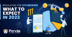 Regulation for CFD Brokers, What to Expect in 2023 – Panda Trading ...